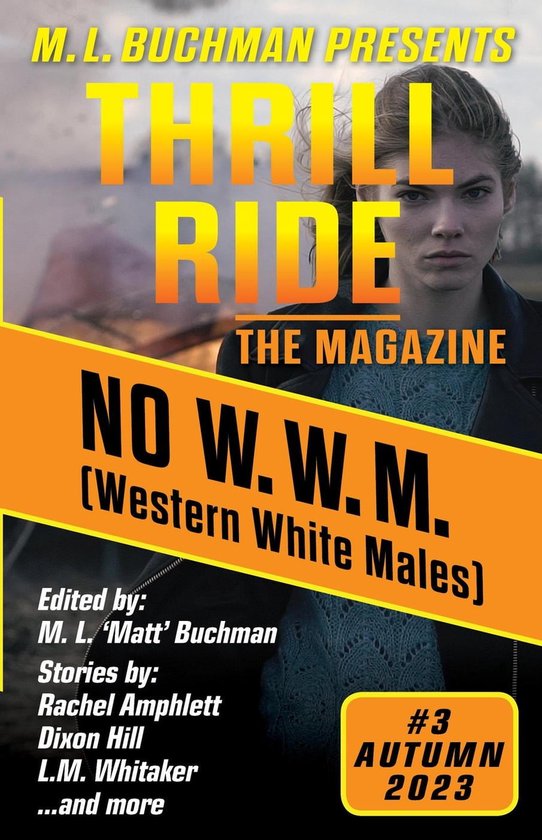 Thrill Ride - the Magazine 3 - No W.W.M. (Western White Males) (ebook ...