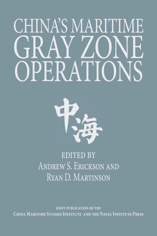 Studies in Chinese Maritime Development- China's Maritime Gray Zone ...