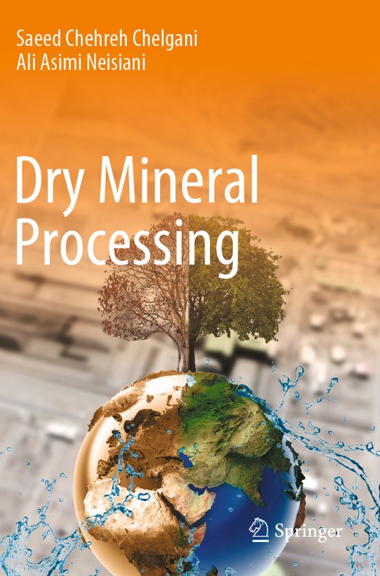 Dry Mineral Processing, Saeed Chehreh Chelgani | 9783030937522 | Boeken | bol