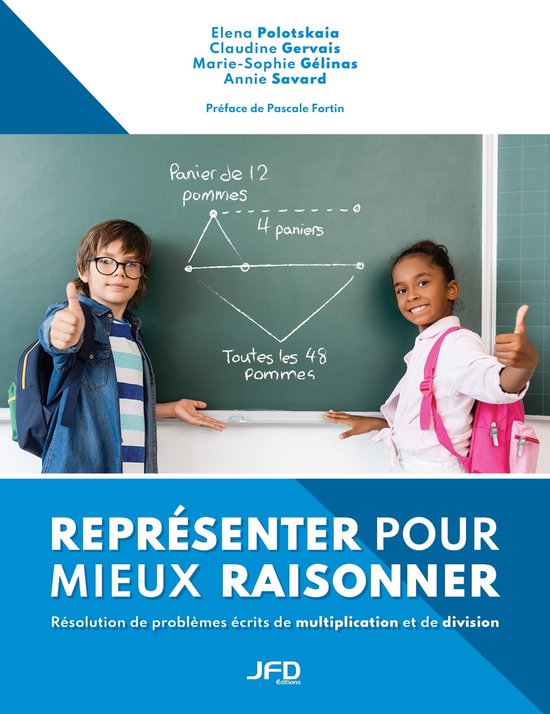 Représenter pour mieux raisonner - Résolution de problèmes écrits de ...