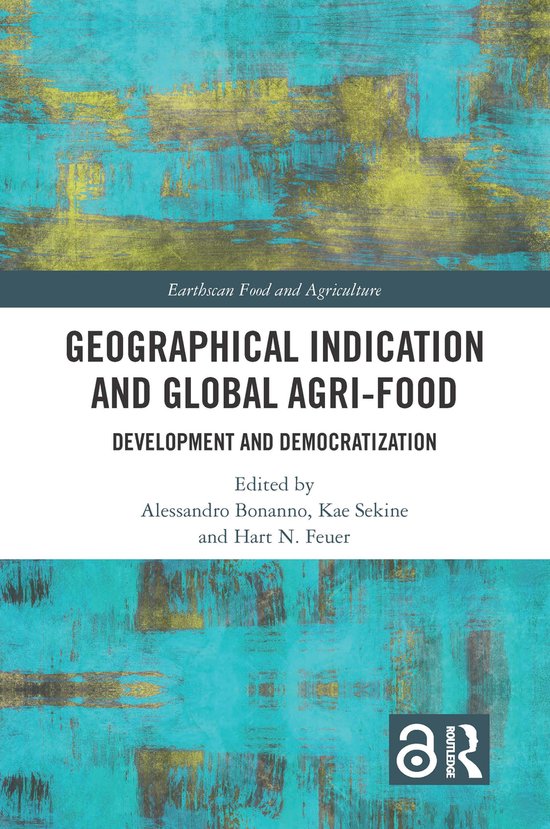 Earthscan Food and Agriculture- Geographical Indication and Global Agri ...