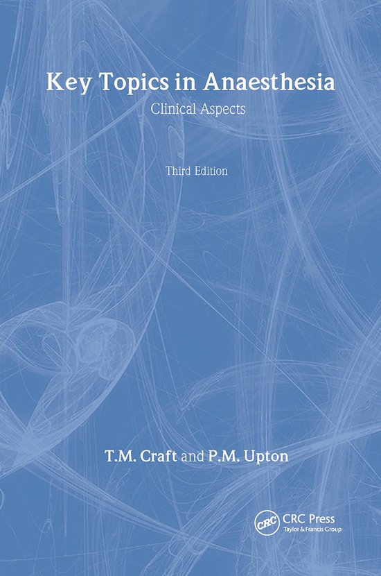 Key Questions in Anesthesia, Third Edition, T.M. Craft | 9781859960080 | Boeken | bol
