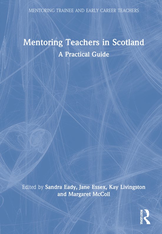Mentoring Trainee and Early Career Teachers- Mentoring Teachers in Scotland |... | bol