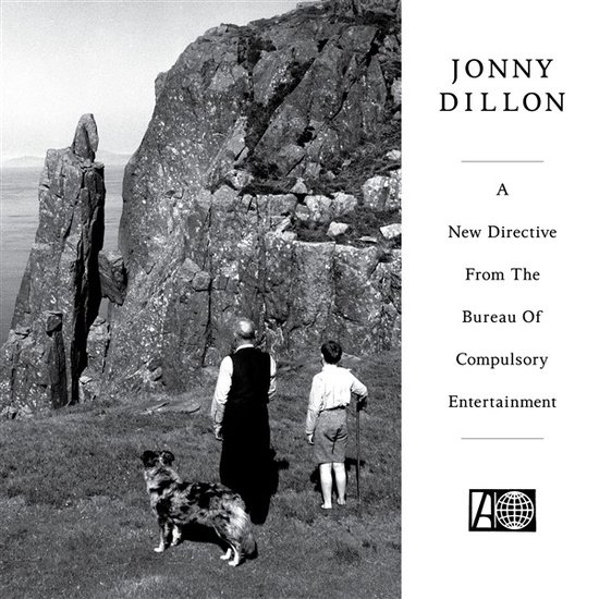 Jonny Dillon - A New Directive From The Bureau Of Compulsory ...