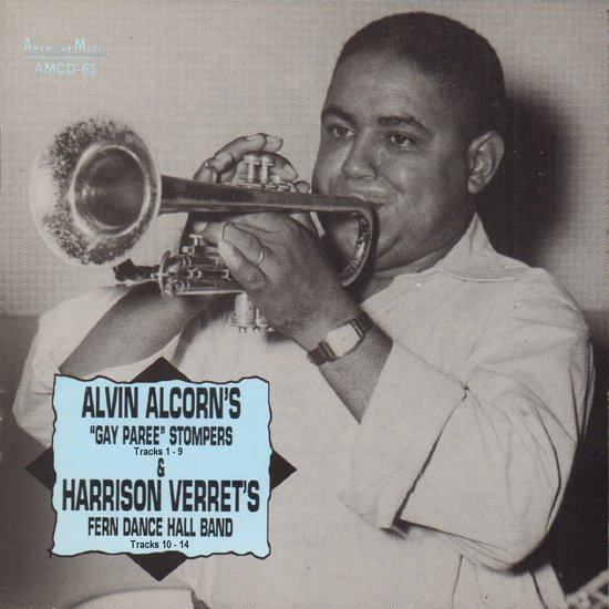 Alvin Alcorn & Harrison Verret - Alvin Alcorn's "Gay Paree" Stompers ...