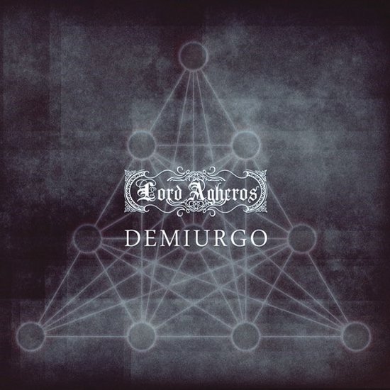 Lord Agheros - Demiurgo (CD), Lord Agheros | Muziek | bol