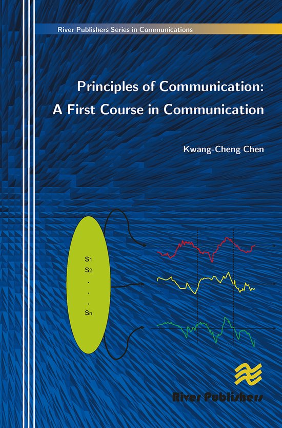 Principles of Communication | 9788770229722 | Kwang-Cheng Chen | Boeken | bol