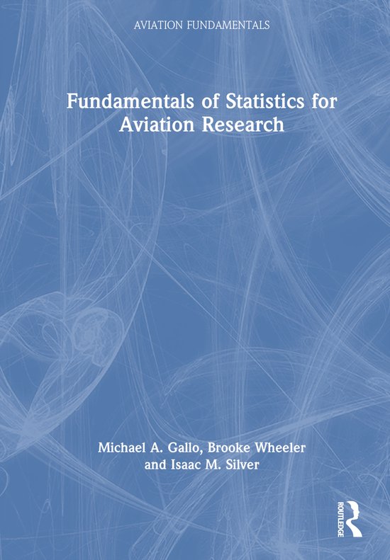 Aviation Fundamentals- Fundamentals of Statistics for Aviation Research ...