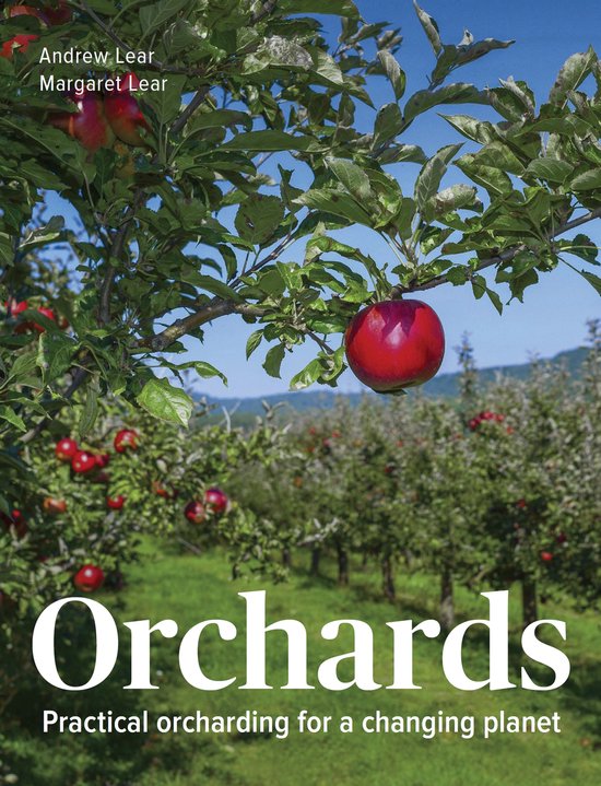 Orchards, Andrew Lear | 9780719842368 | Boeken | bol.com