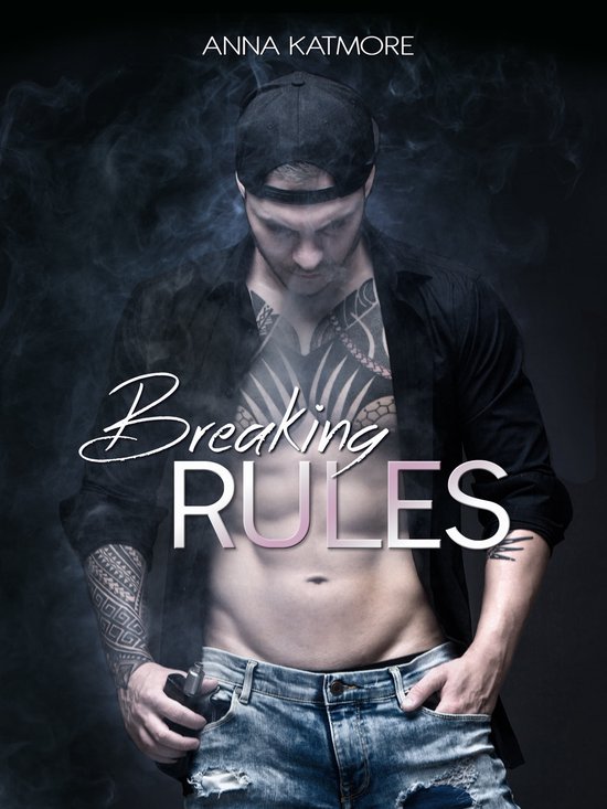BREAKING - Breaking Rules (ebook), Anna Katmore | 9780463928073 | Boeken | bol.com