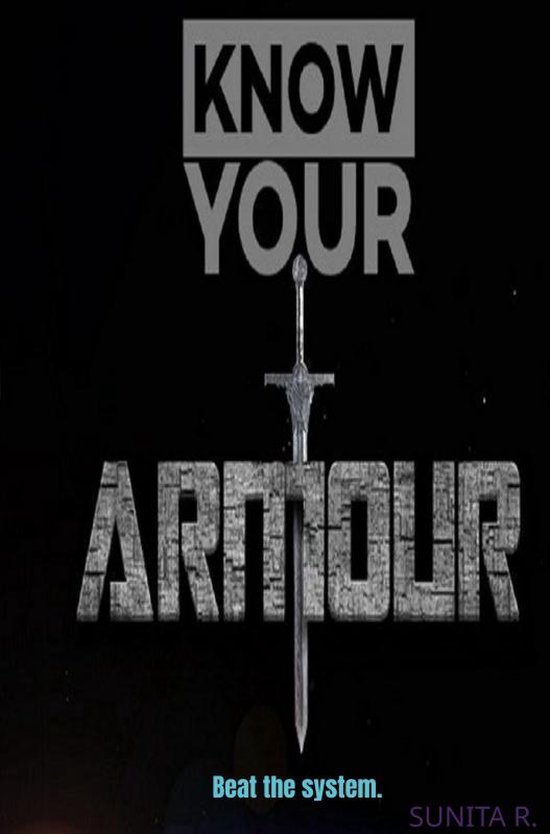 Know Your Armour, Sunita R. | 9789464800159 | Boeken | bol.com