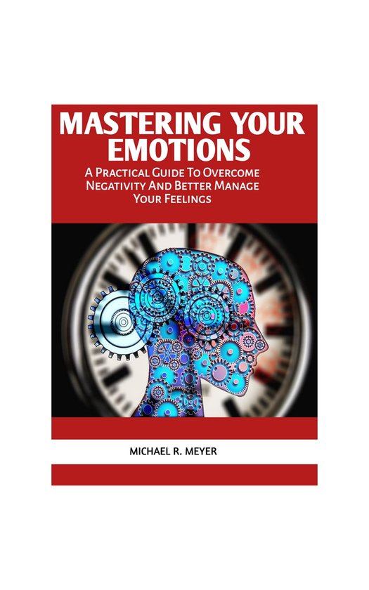 Mastering Your Emotions (ebook), Isaac Agbala | 1230006224844 | Boeken ... Mastering Your Emotions (ebook), Isaac Agbala | 1230006224844 | Boeken ...