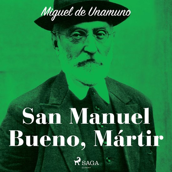 San Manuel Bueno, Mártir, Miguel de Unamuno | 4066338248275 | Boeken ...