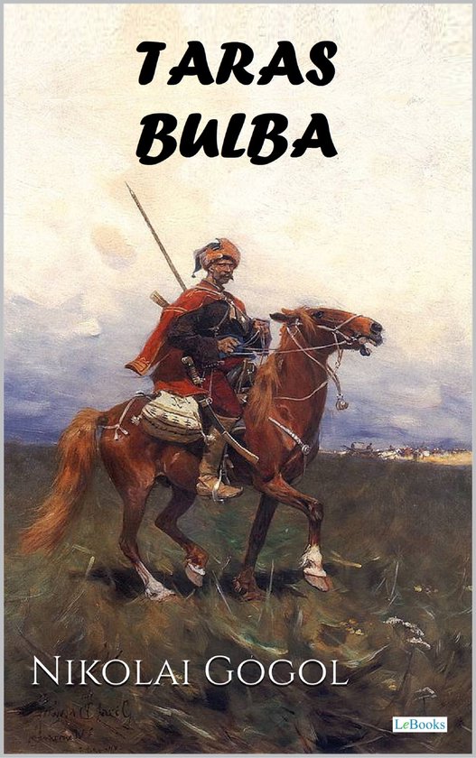 TARAS BULBA (ebook), Nikolai Gogol | 9786558941507 | Boeken | bol.com