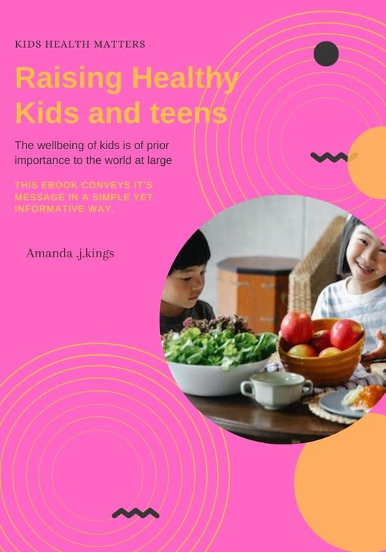 Raising Healthy Kids (ebook), Okoro Deborah | 1230006239084 | Boeken ...