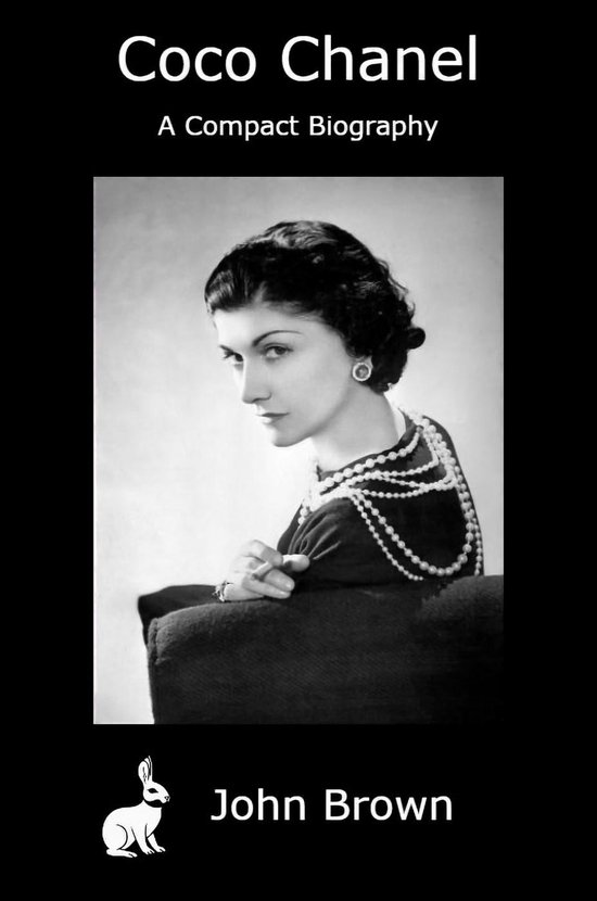Coco Chanel - A Compact Biography (ebook), John Brown | 9798223532477 | Boeken | bol.com