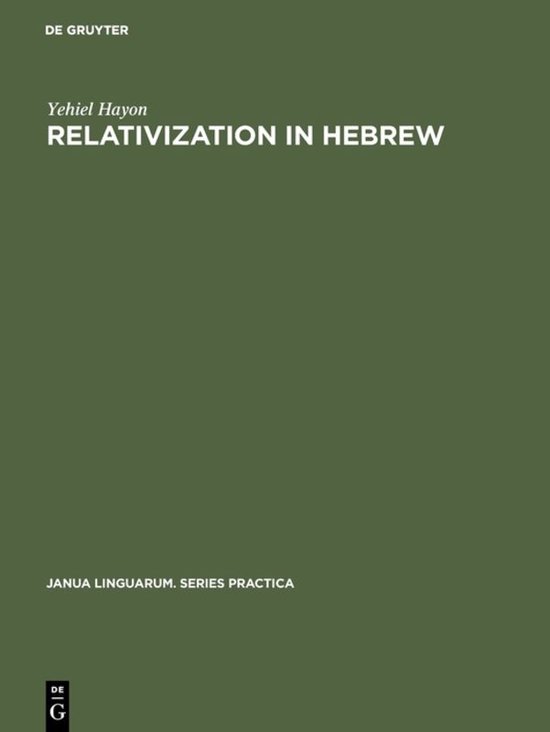 Janua Linguarum. Series Practica189- Relativization in Hebrew ...