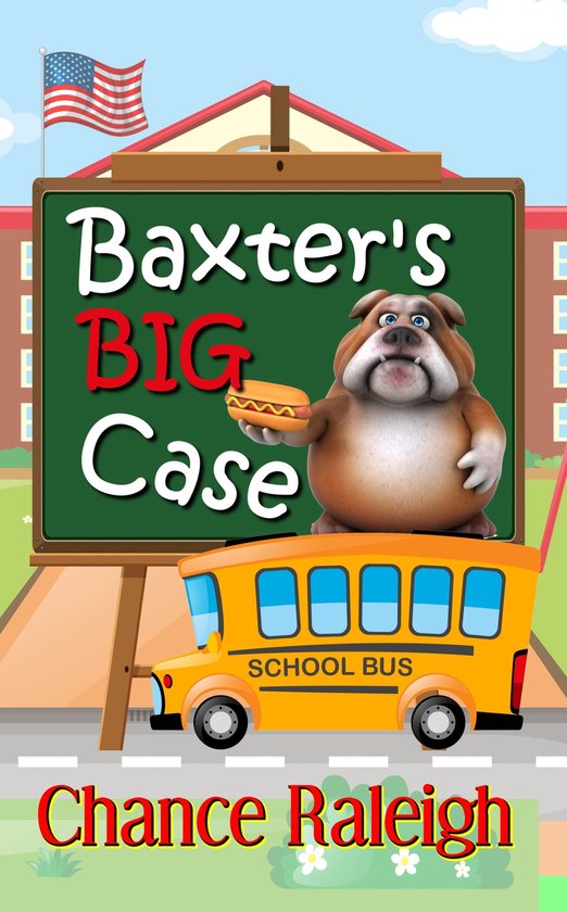 Baxter's Big Case (ebook), Chance Raleigh | 1230006280093 | Boeken ...