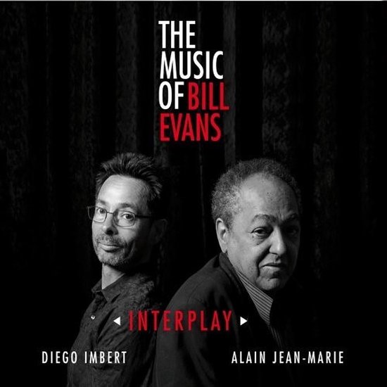 Diego Imbert & Alain Jean-Marie - Interplay - The Music Of Bill Evans ...
