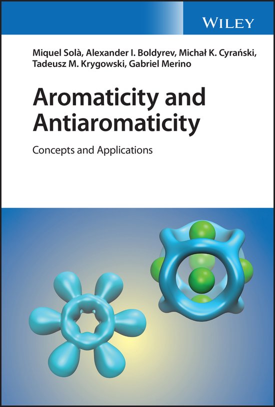 Aromaticity and Antiaromaticity | 9781119085898 | Alexander I. Boldyrev ...