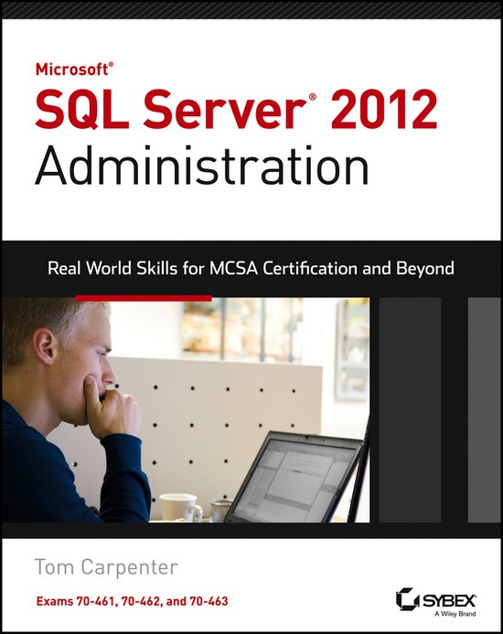 Microsoft Sql Server 2012 Administration, Tom Carpenter | 9781118487167 | Boeken | bol