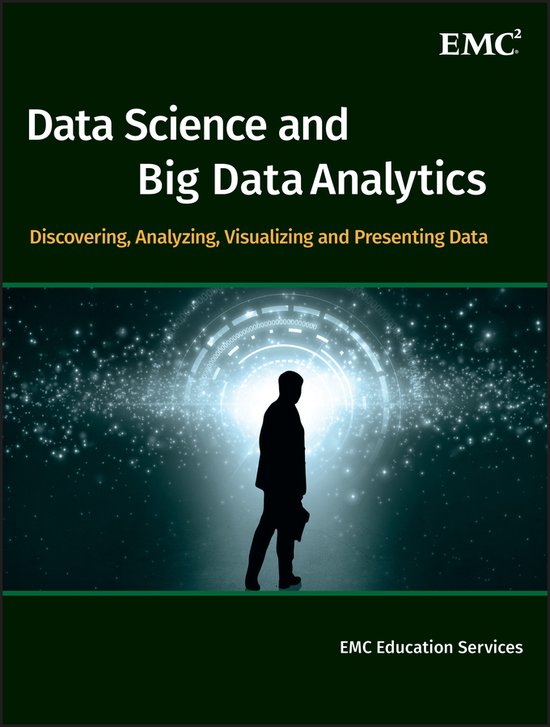 Data Science & Big Data Analytics, EMC Education S | 9781118876138 | Boeken | bol