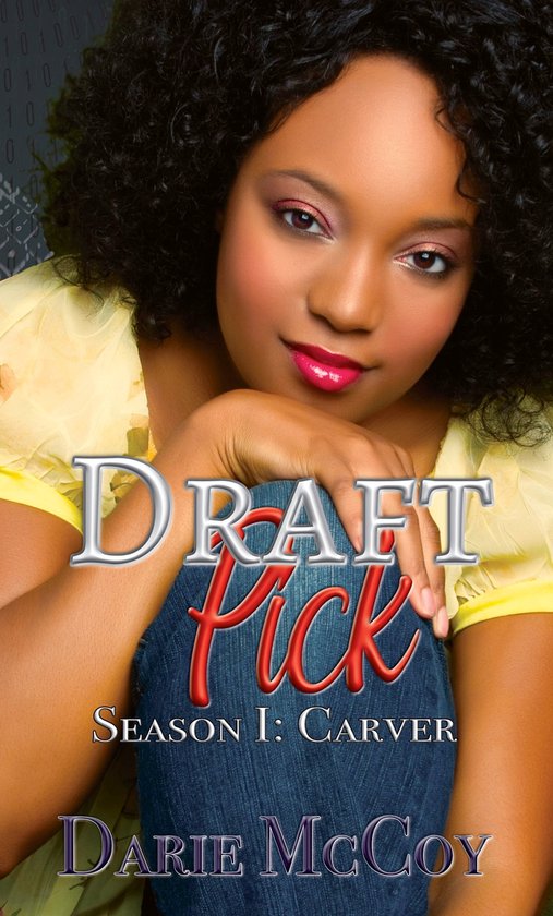 Draft Pick 1 - Draft Pick Season I: Carver (ebook), Darie McCoy ...