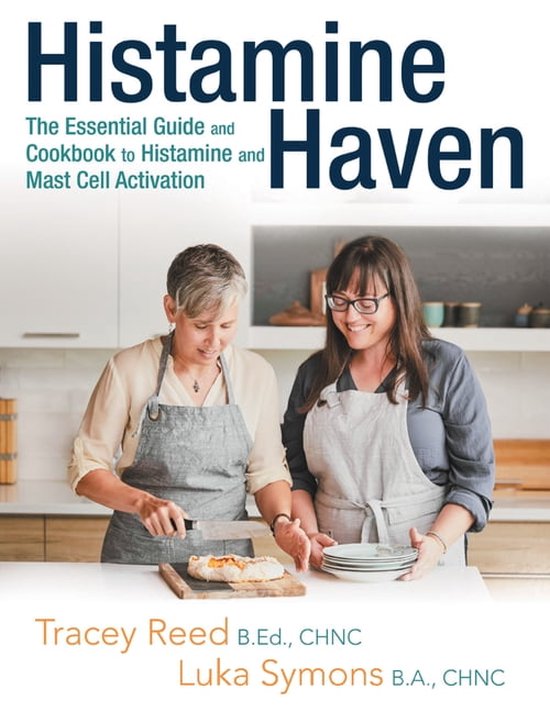 Histamine Haven (ebook), Tracey Reed B.Ed. CHNC | 9781665725668 ...
