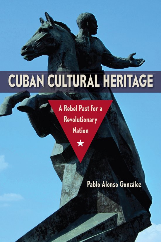 Cultural Heritage Studies- Cuban Cultural Heritage, Pablo Alonso ...