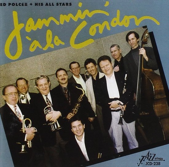 Ed Polcer's All Stars - Jammin' À La Condon (CD), Ed Polcer'S All Stars ...