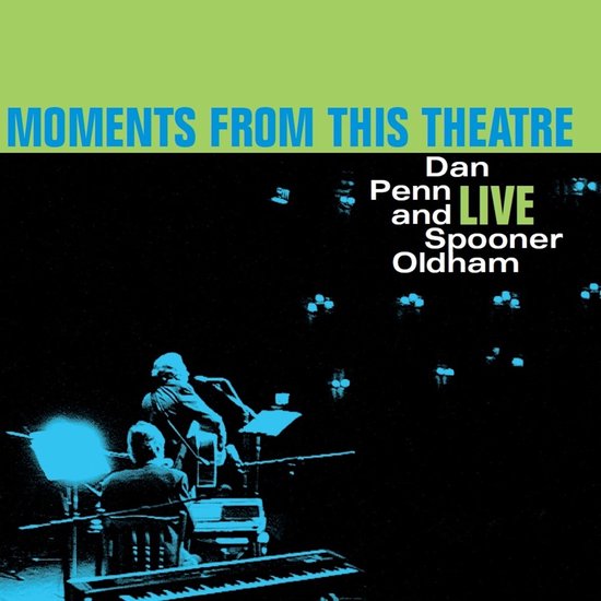 Dan/Spooner Oldham Penn - Moments From This Theatre (LP), Spooner ...