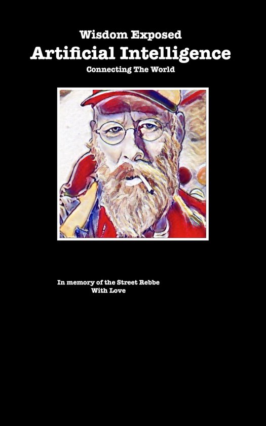 Wisdom Exposed : Artificial Intelligence (ebook), Yaakov Zohar | 1230006382063 | Boeken | bol.com