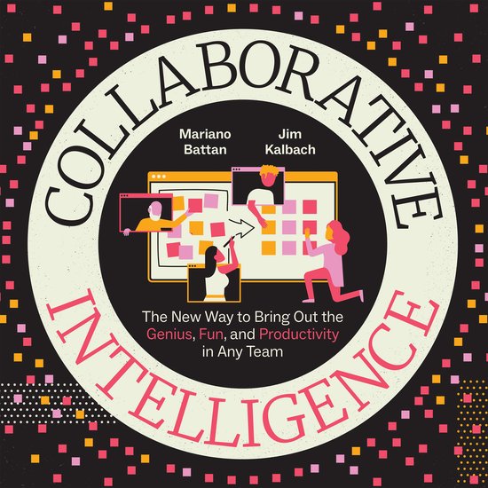 Collaborative Intelligence (ebook), Mariano Battan | 9781722552305 | Boeken | bol.com