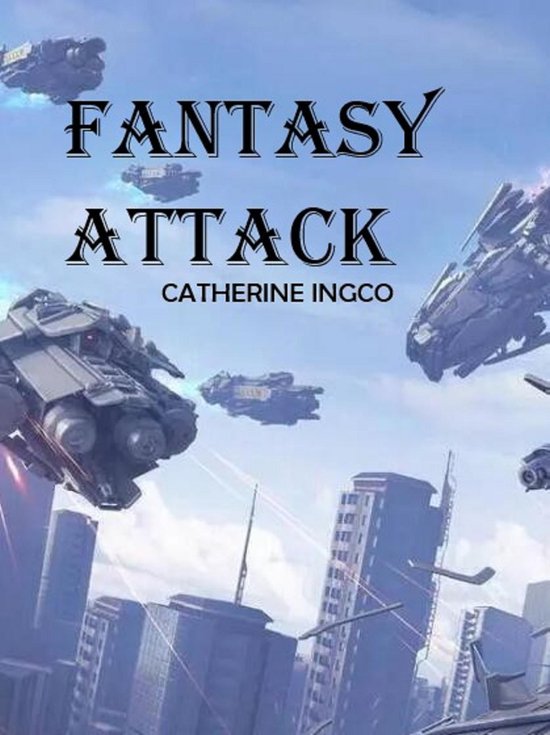 Fantasy attack (ebook), CATHERINE INGCO | 9781088103975 | Livres | bol