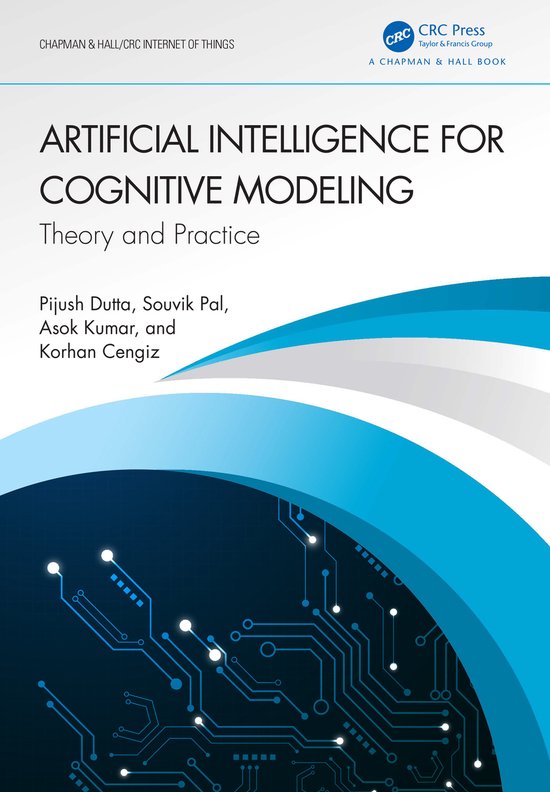 Chapman & Hall/CRC Internet of Things- Artificial Intelligence for Cognitive Modeling... | bol