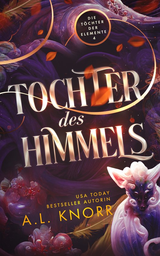 Die Töchter der Elemente 4 - Tochter des Himmels - Fantasy Bestseller (ebook), A.L.... | bol.com