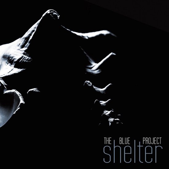 The Blue Project - Shelter (CD), The Blue Project | CD (album) | Muziek ...