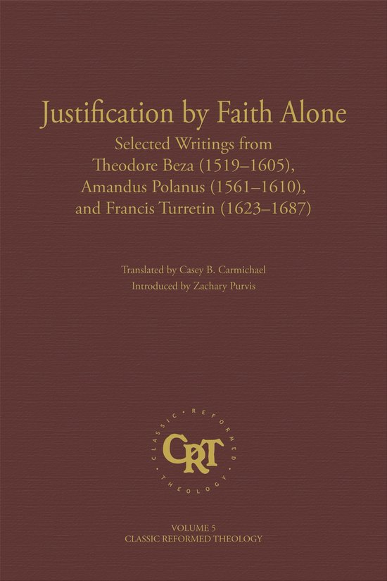 Justification by Faith Alone (ebook), Theodore Beza | 9781601789563 | Boeken | bol