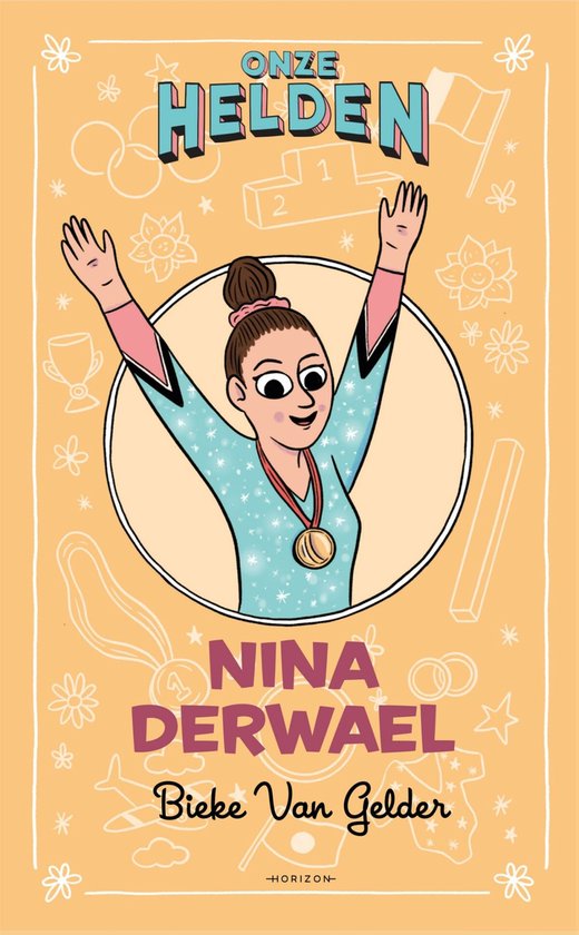 Onze helden: Nina Derwael, Bieke Van Gelder | 9789464103816 | Boeken | bol