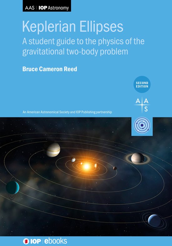 AAS-IOP Astronomy- Keplerian Ellipses (Second Edition), Bruce Cameron Reed |... | bol
