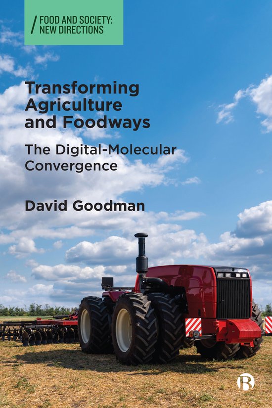 Food and Society- Transforming Agriculture and Foodways, David Goodman ...