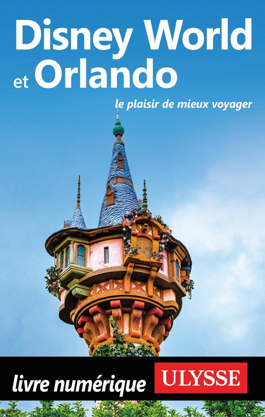 Guide de voyage - Disney World et Orlando (ebook), Collectif Ulysse | 9782765876212 |... | bol