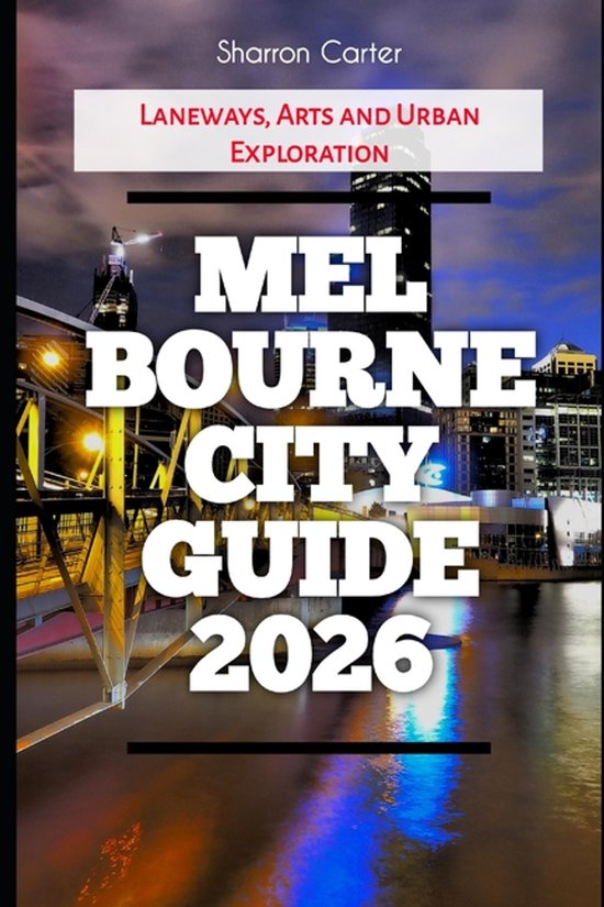 2026 Travel, Vacation and Tour Guides- Melbourne City Guide 2026 ...