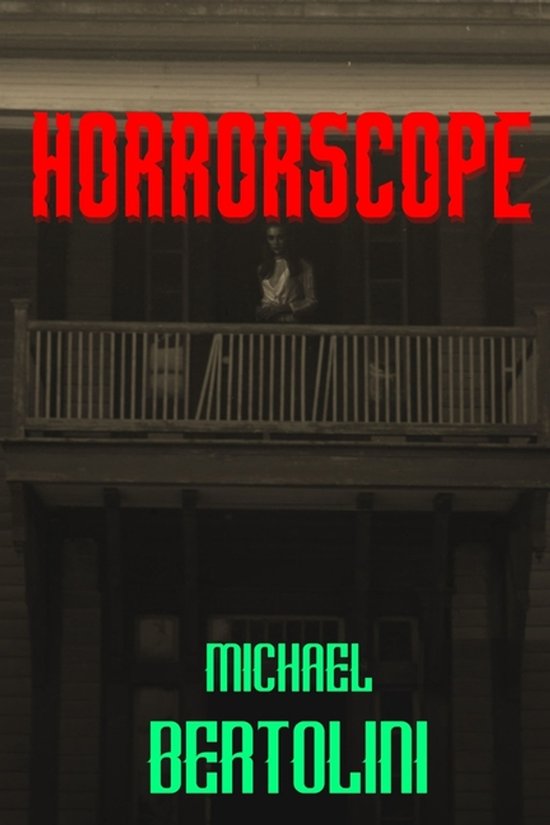 Horrorscope, Michael John Bertolini | 9798295453335 | Boeken | bol