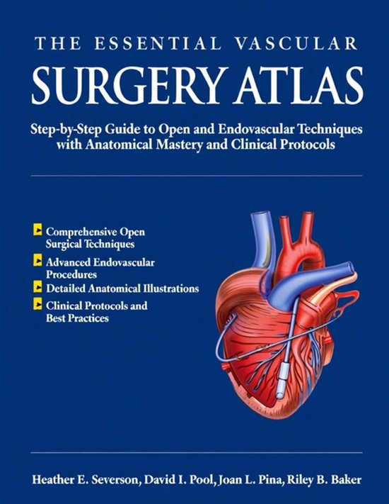 The Essential Vascular Surgery Atlas | 9781291898835 | David I Pool ...