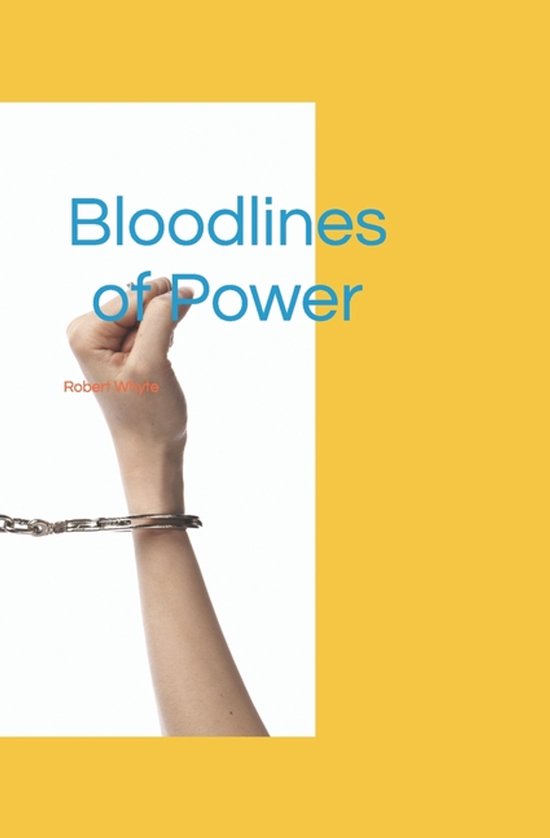 Bloodlines of Power, Robert Whyte | 9798276564296 | Boeken | bol