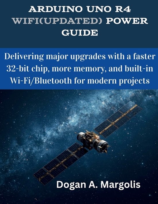 Arduino Uno R4 WiFi(Updated) Power Guide, Dogan A Margolis ...