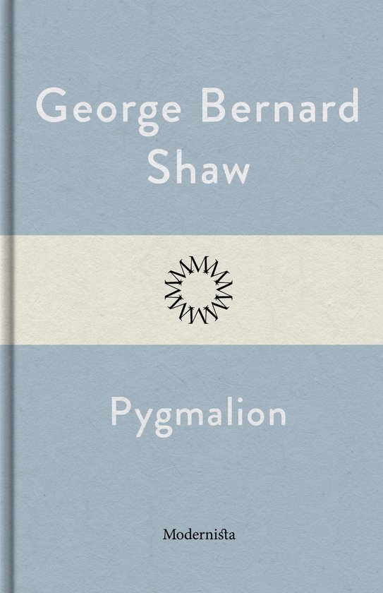 Pygmalion (ebook), George Bernard Shaw | 9789180943017 | Livres | bol