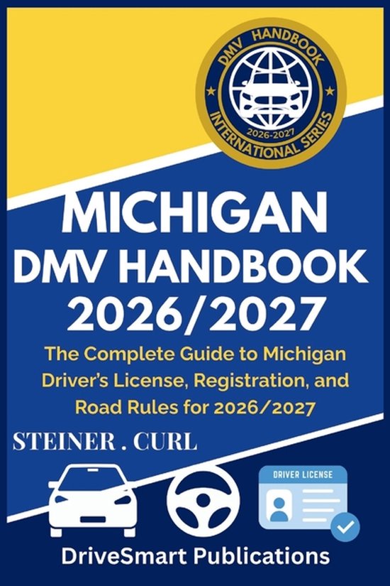Michigan DMV Handbook 2026/2027, Steiner Curl | 9798272527974 | Boeken ...