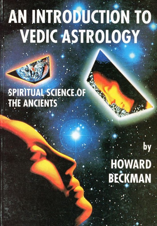 An Introduction to Vedic Astrology, Howard Beckman | 9780952517207 ...